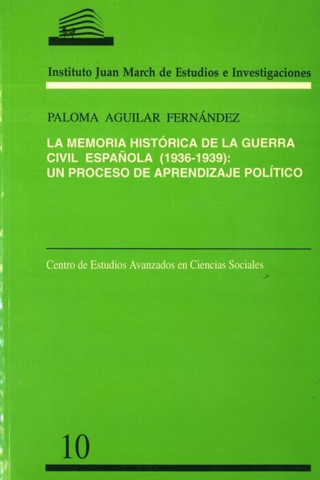 La Memoria histórica de la Guerra Civil Española, 1936-1939 - Ediciones ...